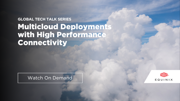 Multicloud Deployments with High Performance Connectivity