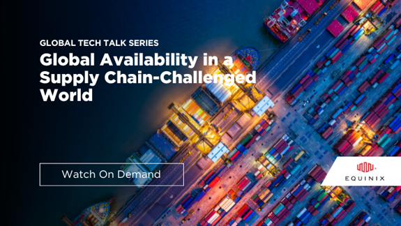 Global Availability in a Supply Chain-Challenged World