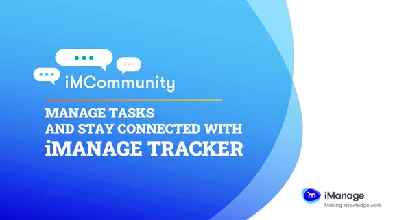 Manage Tasks and Stay Connected with iManage Tracker