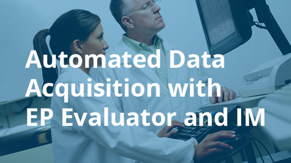 Automated Data Acquisition with EP Evaluator and IM using ODBC