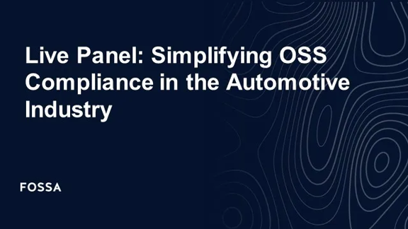 Live Panel: Simplifying OSS Compliance in the Automotive Industry