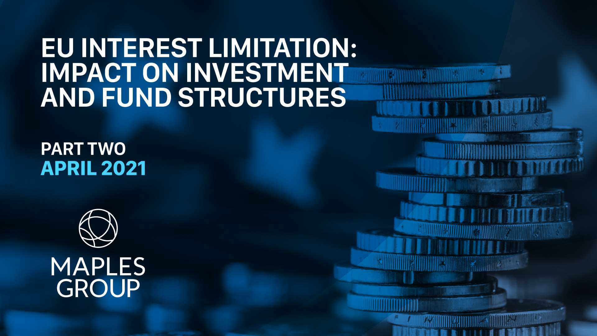 EU Interest Limitation: Impact on Investment and Fund Structures | Part Two