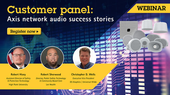Customer panel: Axis network audio success stories