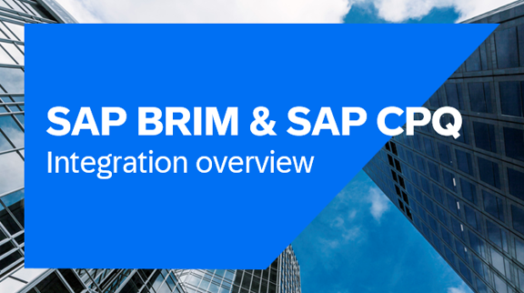Integration overview of SAP BRIM and SAP CPQ