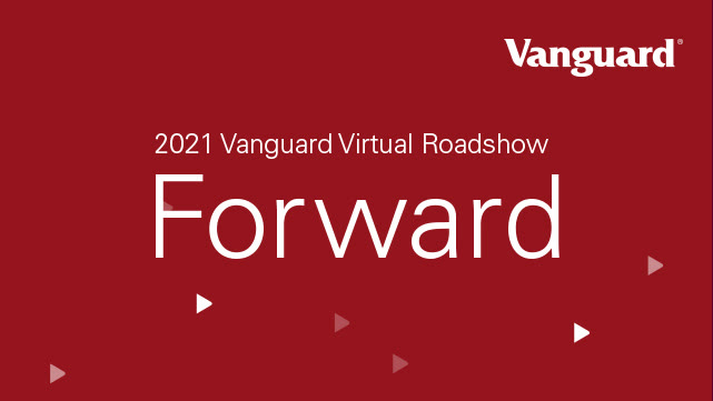 2021 Vanguard Virtual Roadshow - 1 CPD