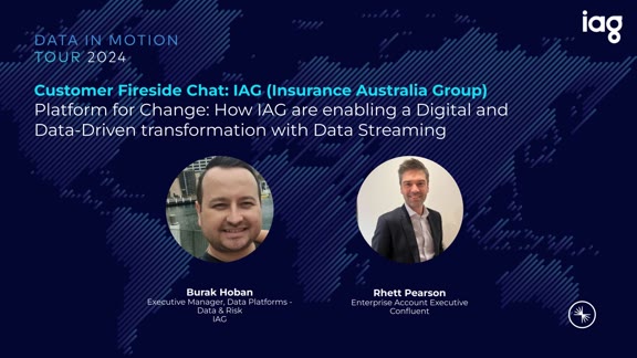 Customer Fireside Chat: IAG (Insurance Australia Group) Platform for ...