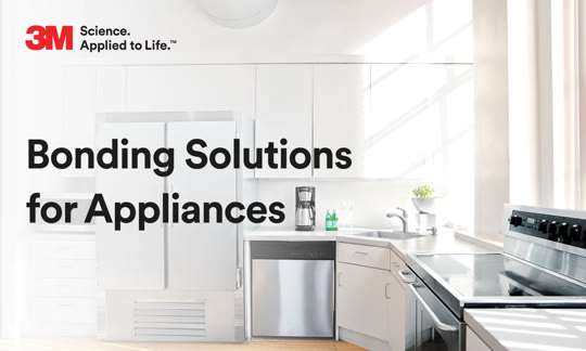 3M Bonding Solutions for Appliances