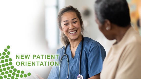 New Patient Orientation: First Appointment