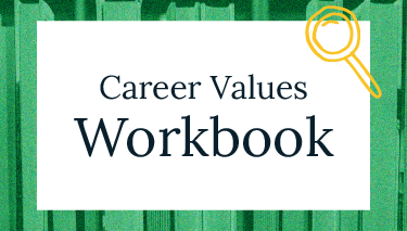 Career Values Workbook: A Practical Guide to Designing a Career that Fits
