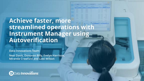Achieve faster, more streamlined operations with IM using Autoverification