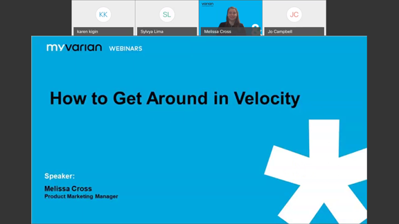 MyVarian webinar How to Get Around in Velocity - 2021/05/17