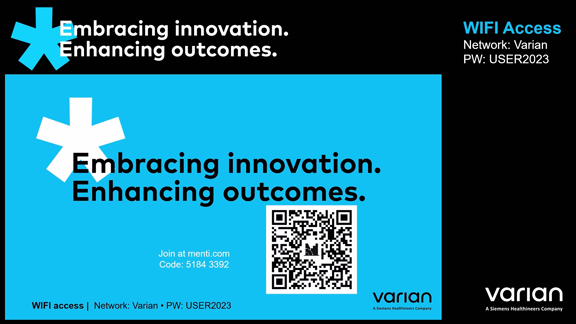 2023 Varian User Meeting before the ASTRO Annual Meeting-part 1 (2023 ...