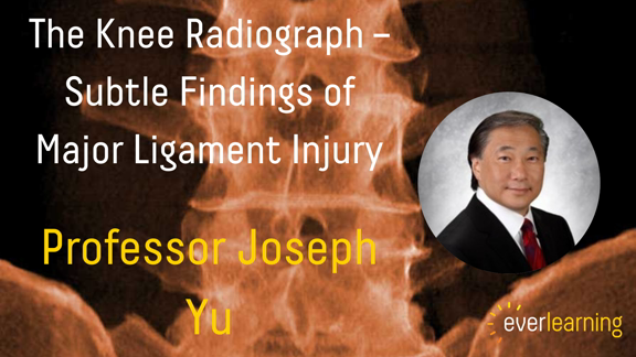 The Knee Radiograph – Subtle Ligament Injury Findings | everlearning ...