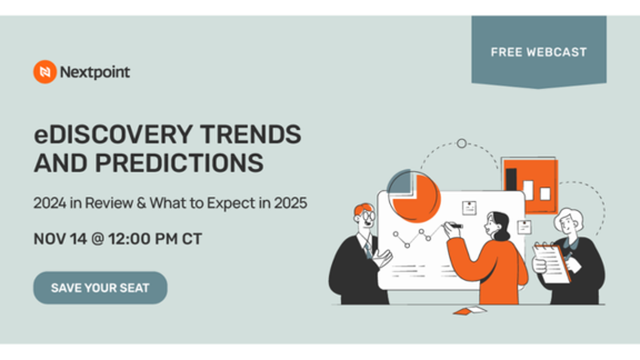 eDiscovery Trends & Predictions: 2024 in Review and What to Expect in 2025