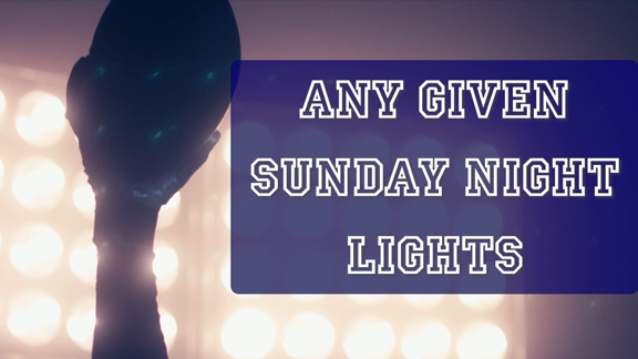 Any Given Sunday Night Lights _ Episode 6_ Working From Home_