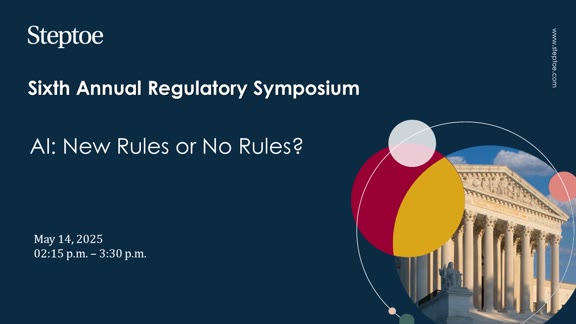 2025 Regulatory Symposium - AI: New Rules or No Rules?